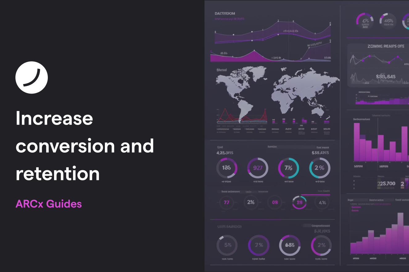A guide to increasing conversion and retention