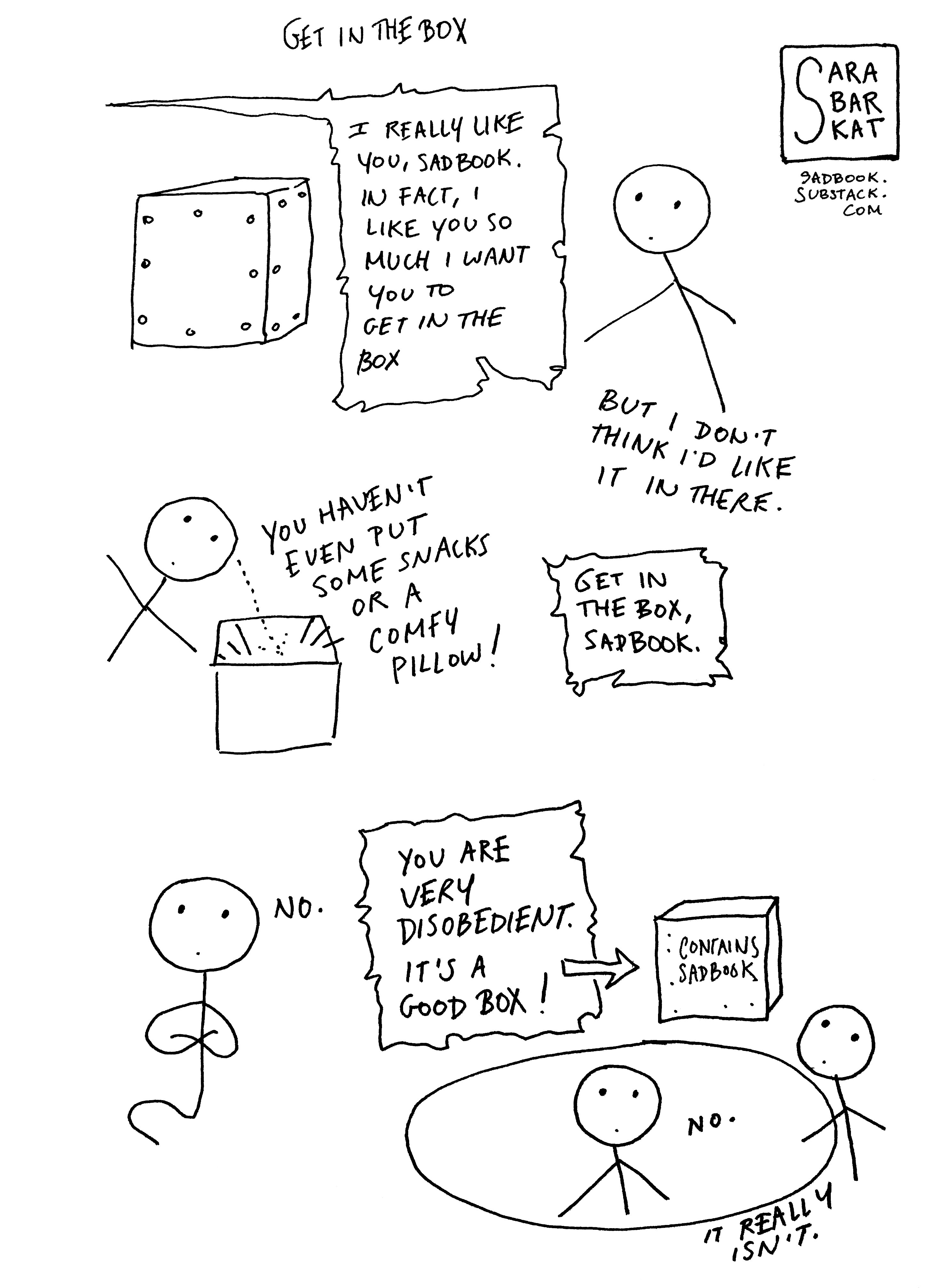 "get in the box" - by Sara Barkat - The Sadbook Collections