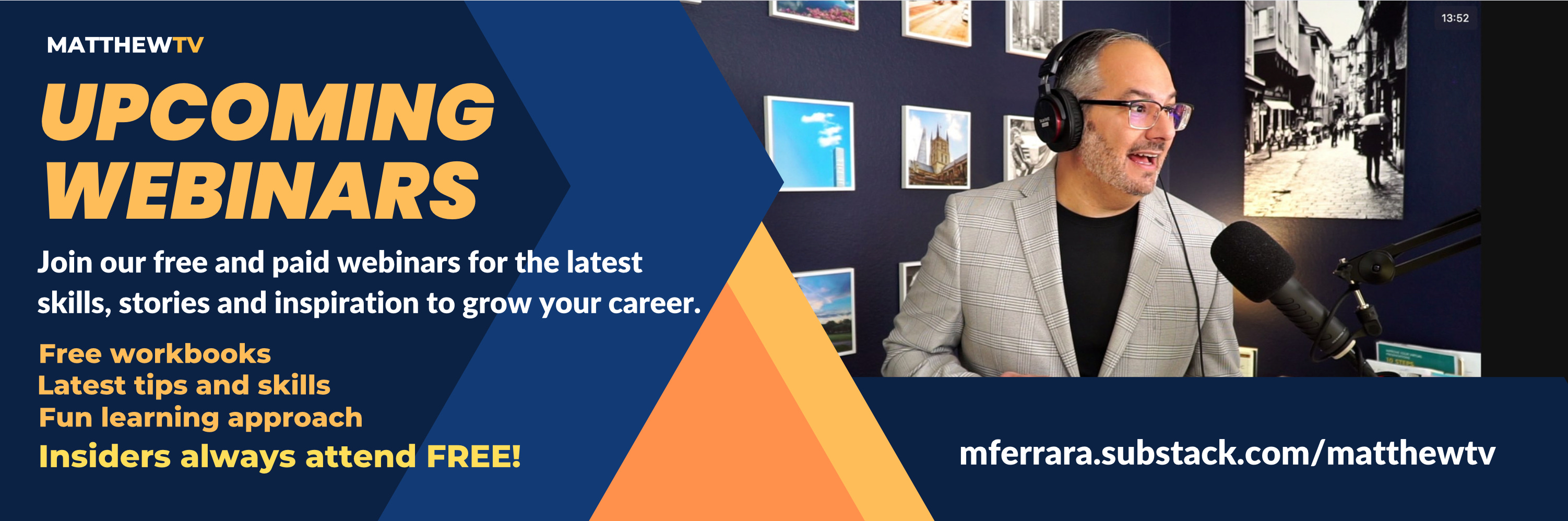 MatthewTV Webinars Schedule - by Matthew Ferrara