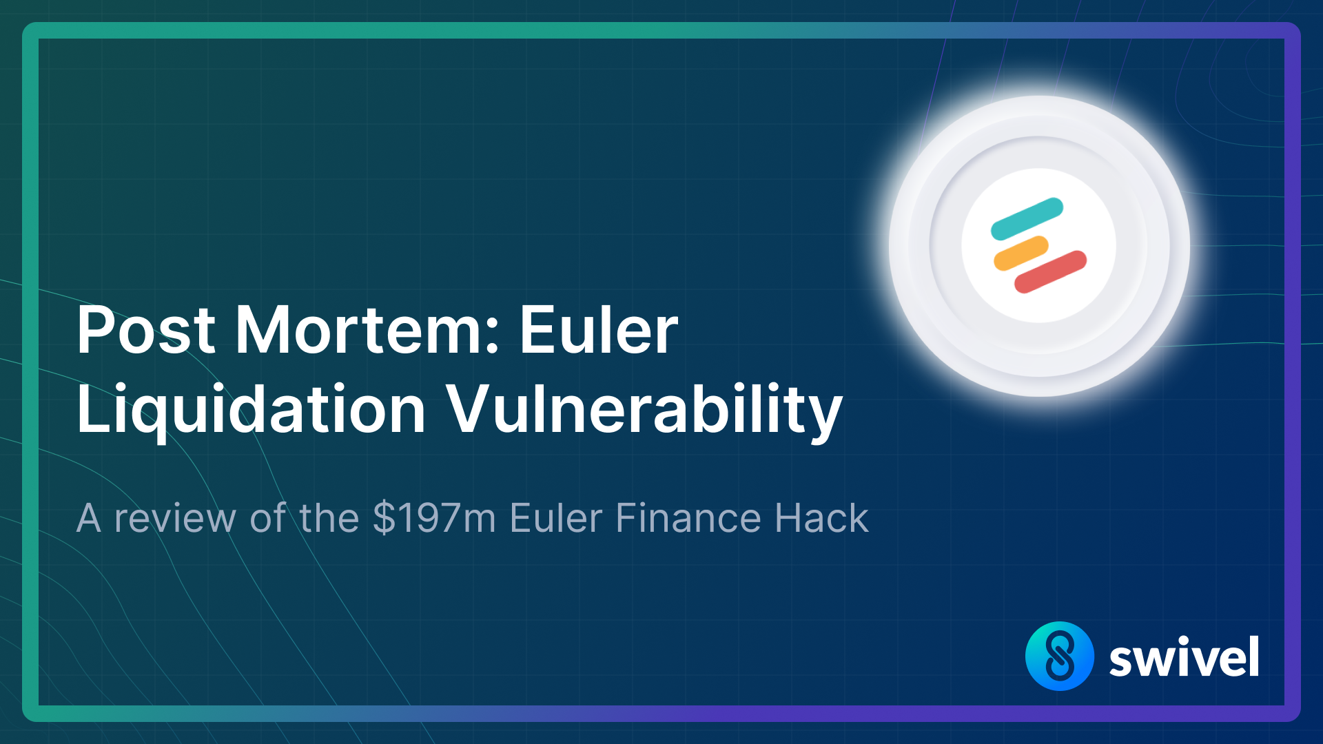 Post-Mortem: Euler Liquidation Vulnerability