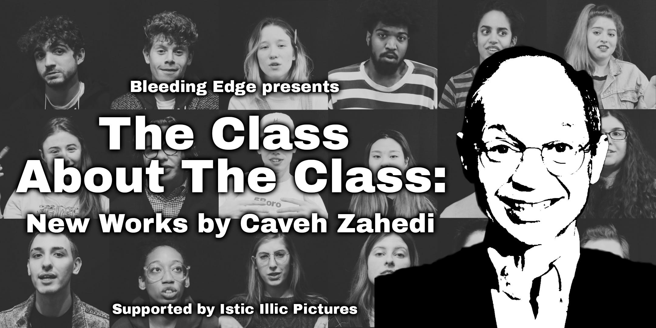 The Class About the Class: New Works By Caveh Zahedi
