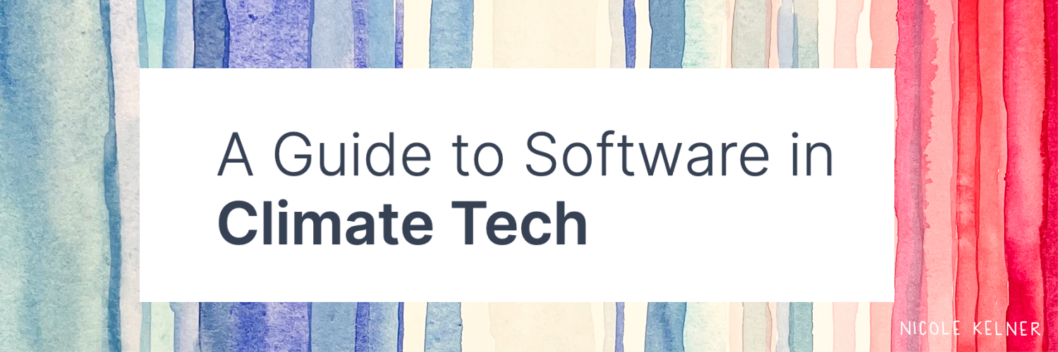 Introducing the Guide to Software in Climate Tech