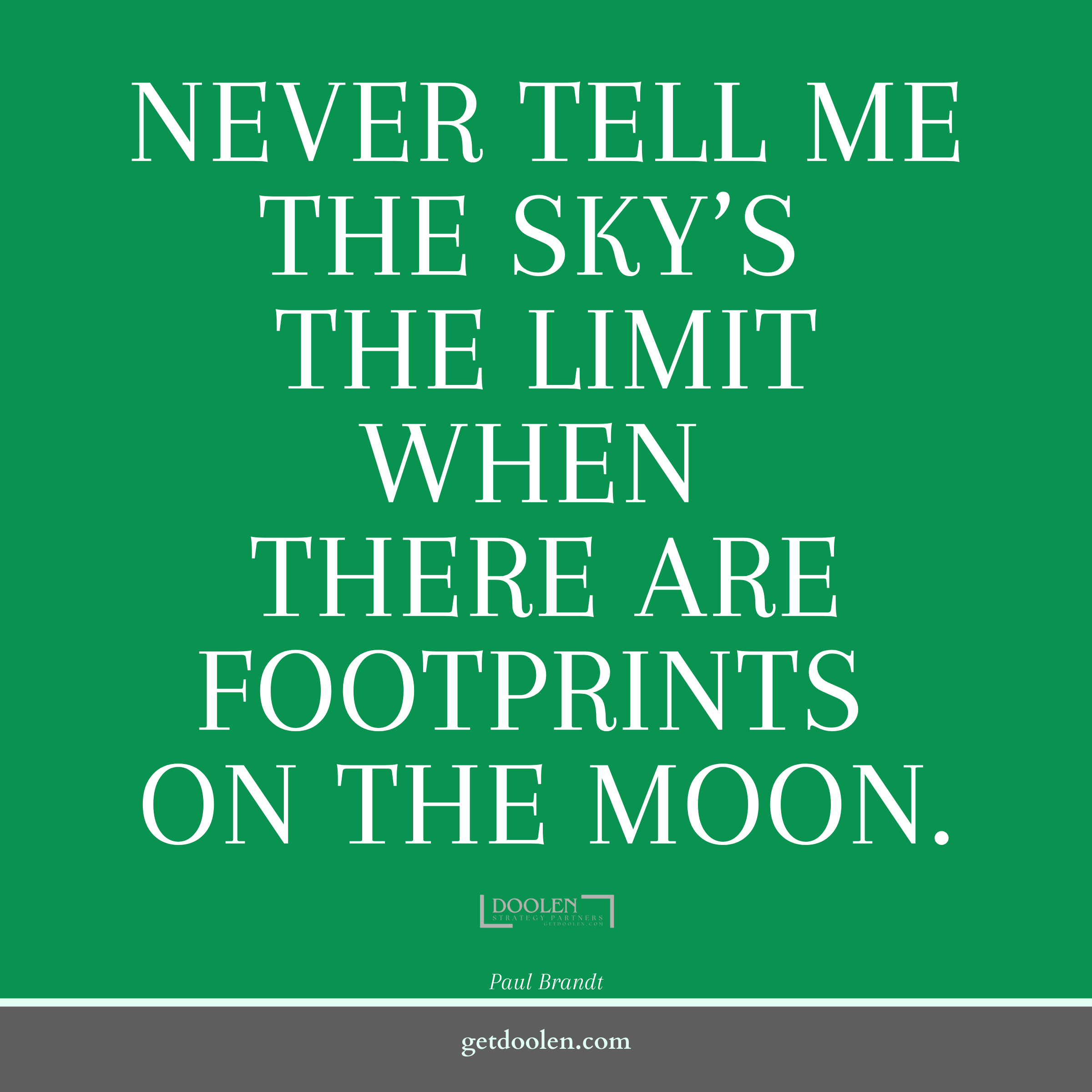 If it's worth it... chase it! - by Jon Doolen