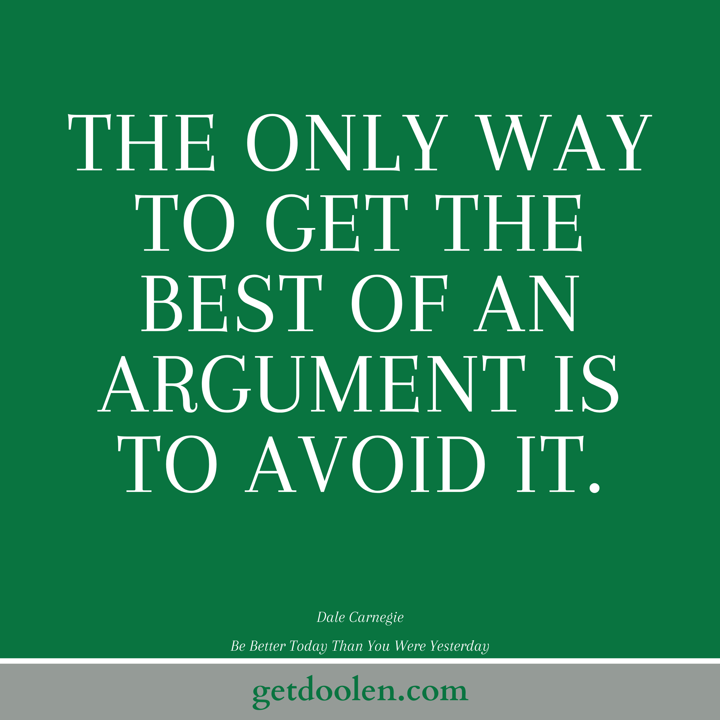 Avoiding Arguments Strengthens Leadership - by Jon Doolen