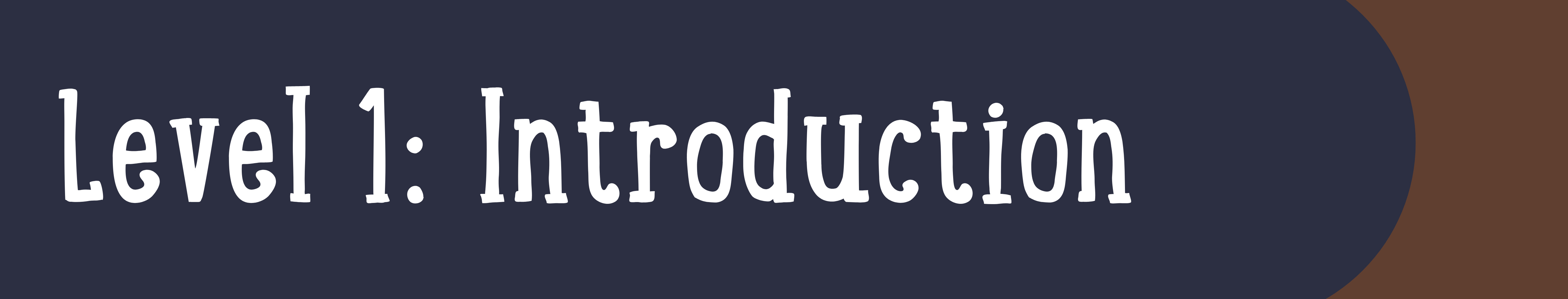 Level 1: Introduction - by Jack Ravenwood