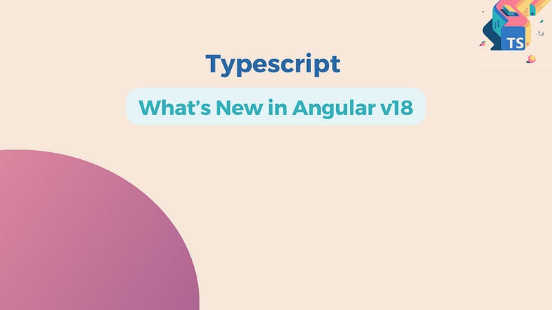 What’s New in Angular v18 - by David Sipos