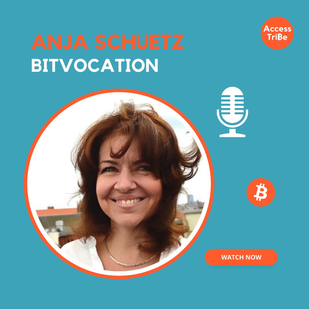 AT47 - Anja Schuetz, Bitvocation - by Access Tribe Bitcoin