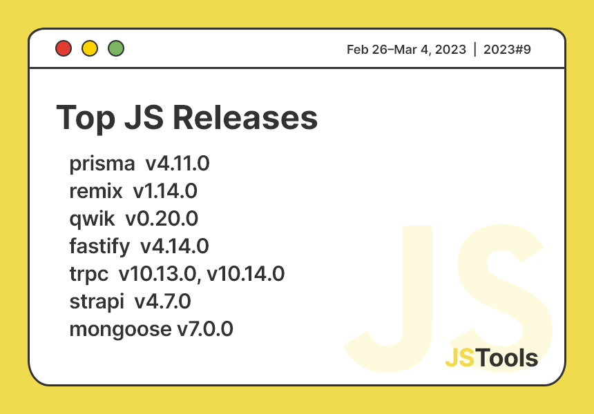 ⭐2023#9: Prisma 4.11, Remix 1.14, Qwik 0.20 - by WebGuy