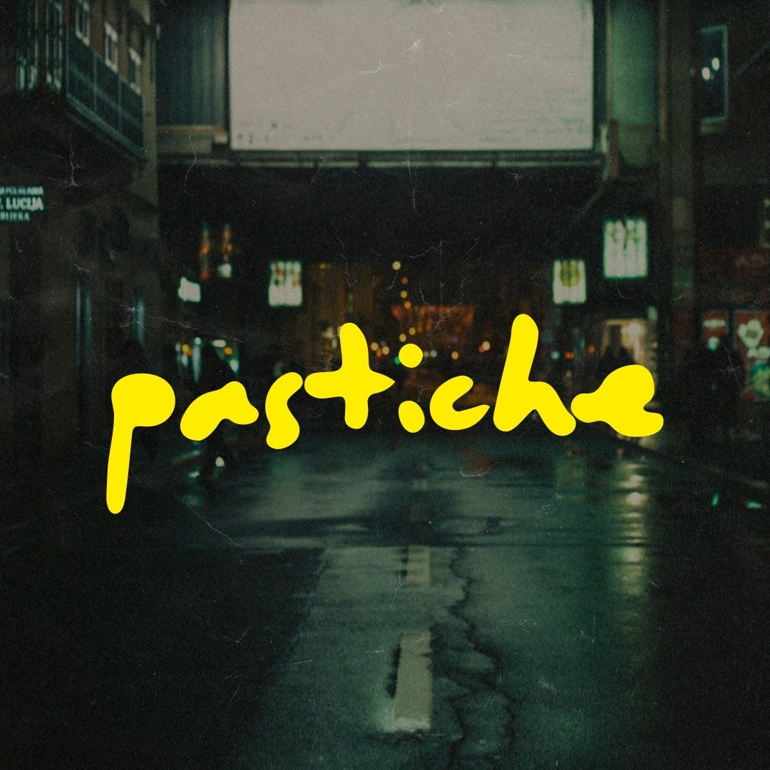 Pastiche Magazine | Substack