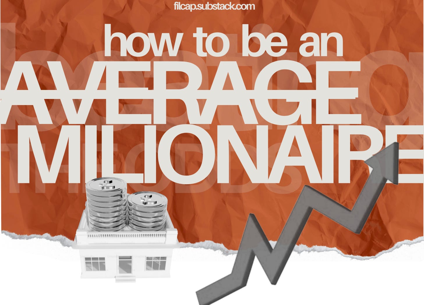 How average people become millionaires - by Filippo