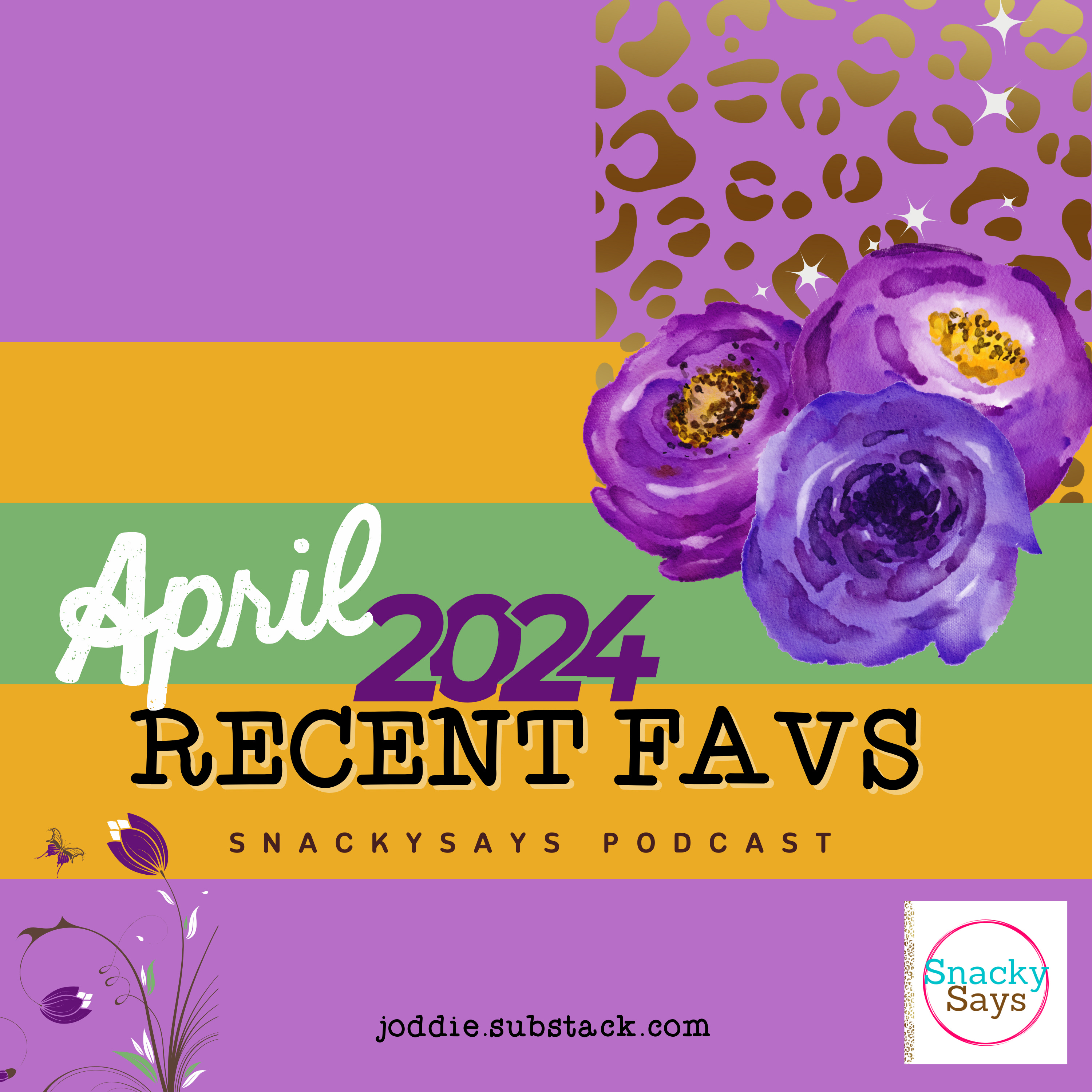 Recent Favs! April 2024 - by Joddie Taylor