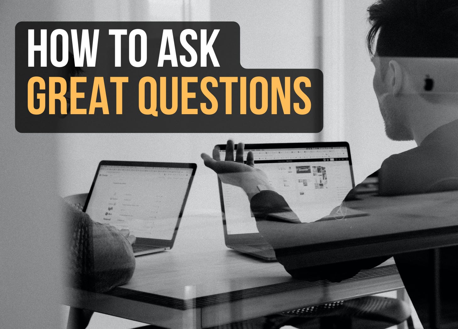 What Are Great Questions To Ask Clients?