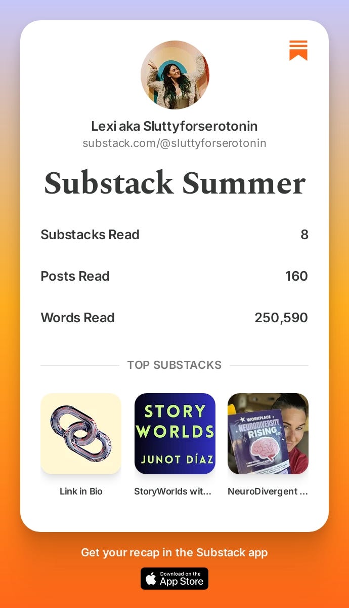 My Substack Summer - by Lexi aka Sluttyforserotonin