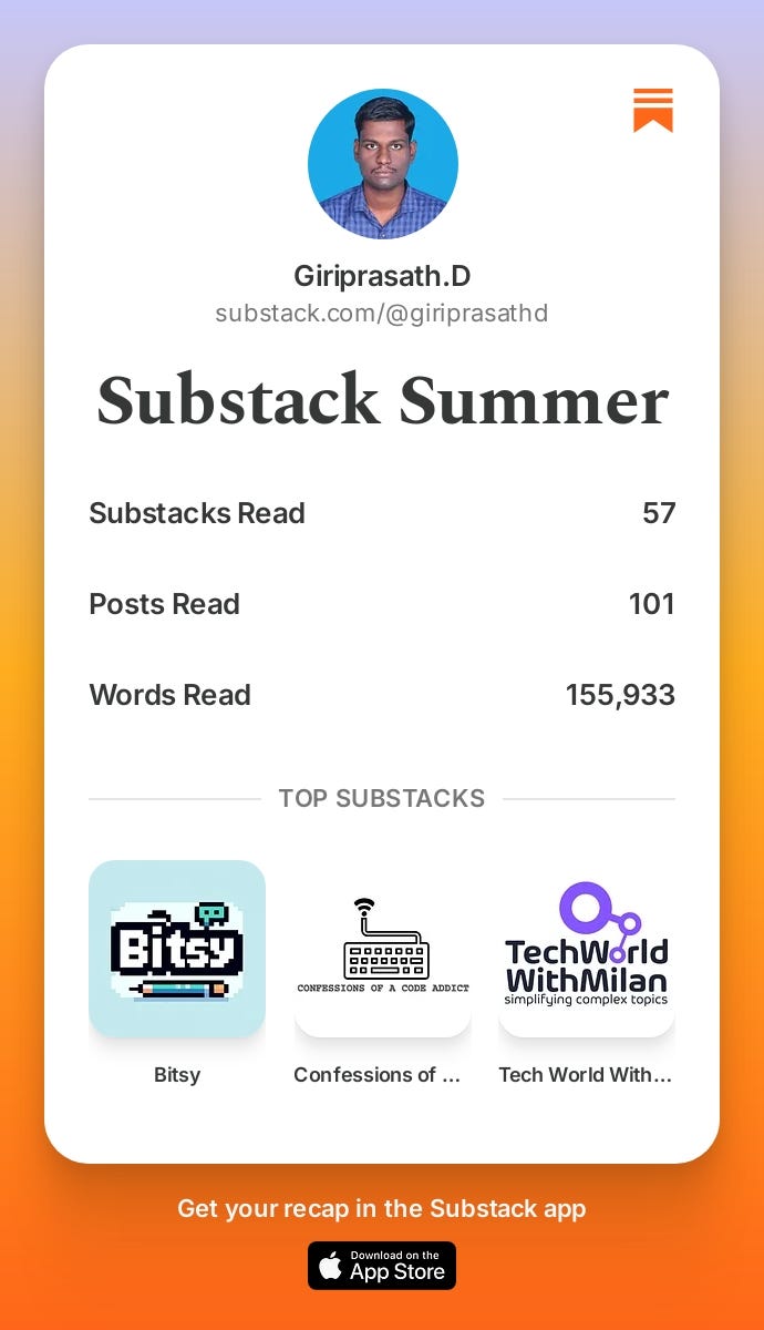 My Substack Summer - Giriprasath.D’s Substack
