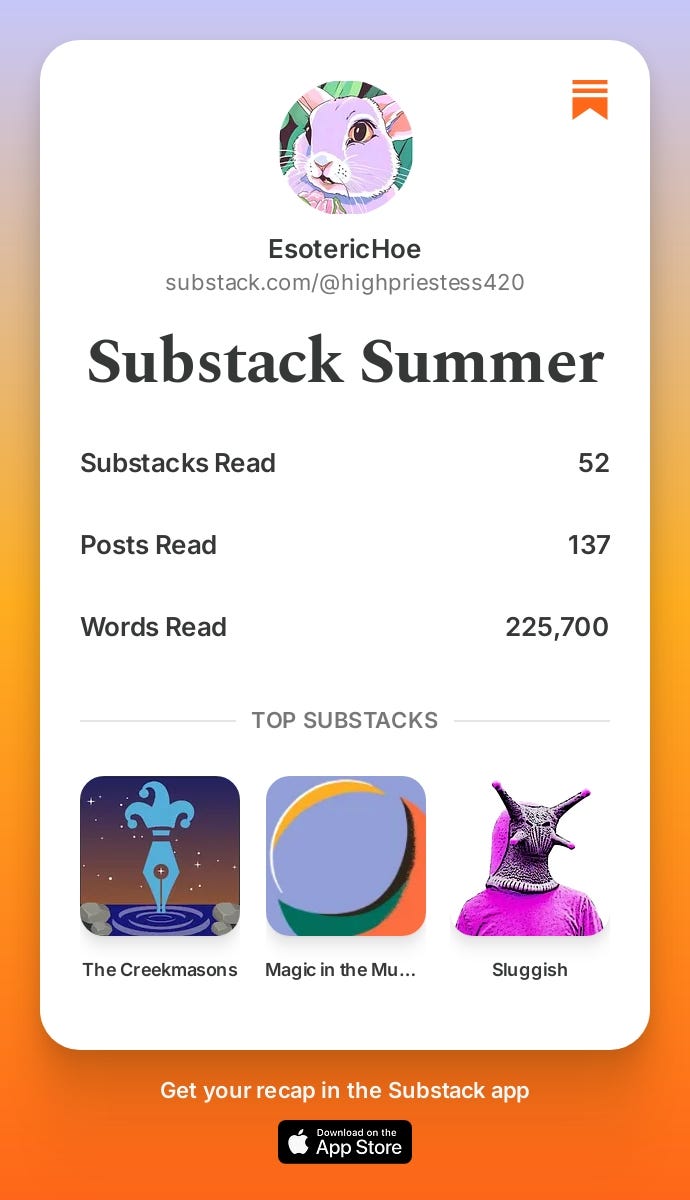 My Substack Summer - Esoteric Hoe Substack