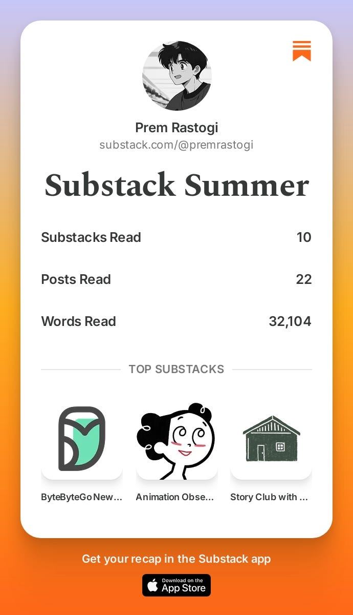 My Substack Summer - Prem’s Substack