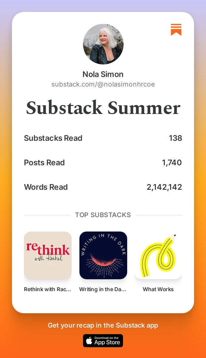 My Substack Summer - Hybrid/Remote Excellence