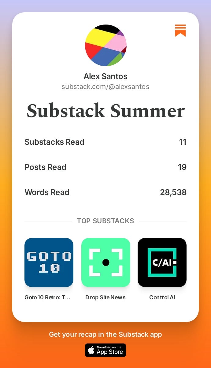 My Substack Summer - by Alex Santos - Alex's Newsletter