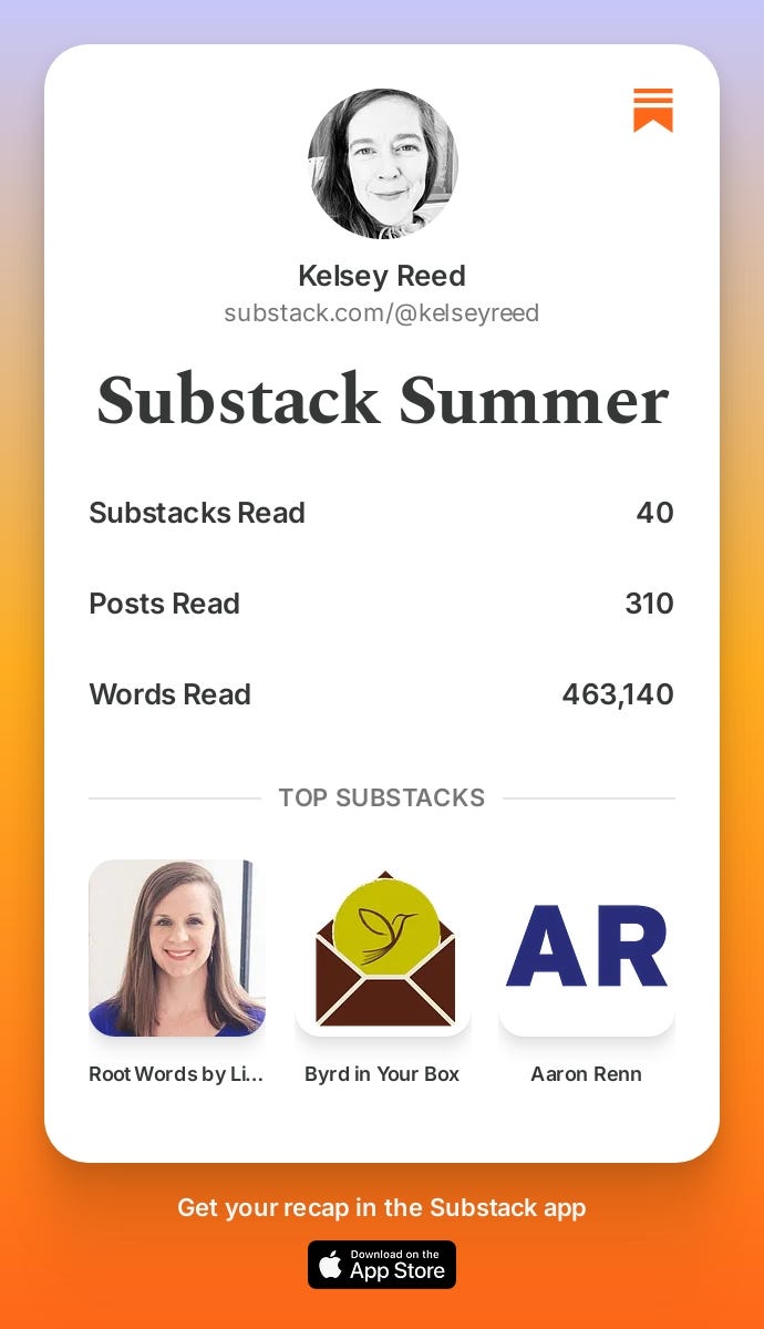 My Substack Summer - by Kelsey Reed - Kelsey’s Substack