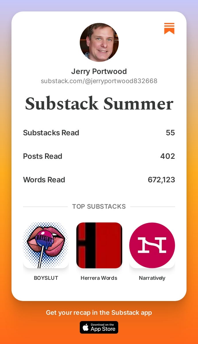 My Substack Summer - by Jerry Portwood - Mostly Fans