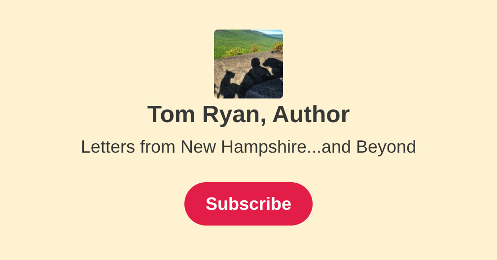 Tom Ryan, Author | Substack