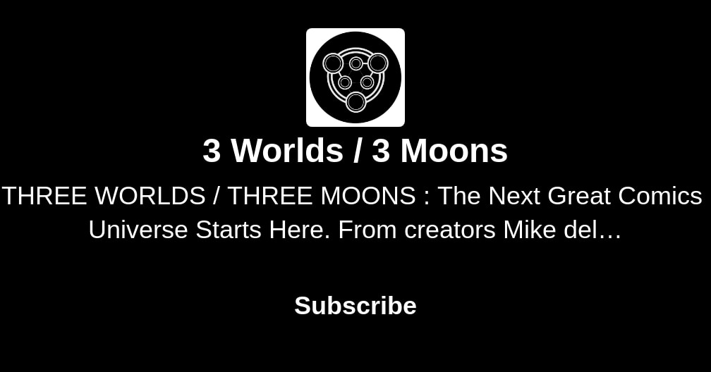 3 Worlds / 3 Moons | Substack