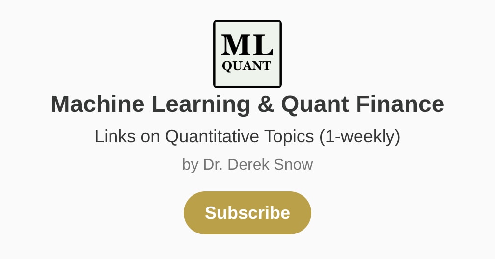 Machine Learning & Quant Finance | Substack