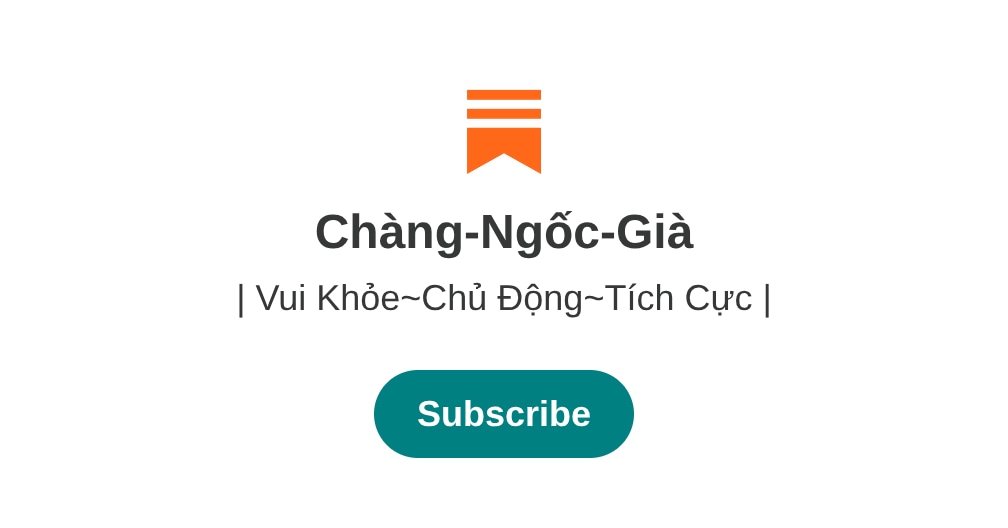 Chàng-Ngốc-Già | Substack
