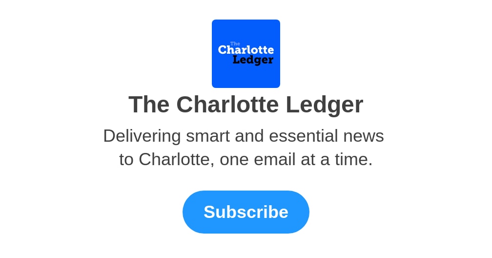 The Charlotte Ledger | Tony Mecia | Substack