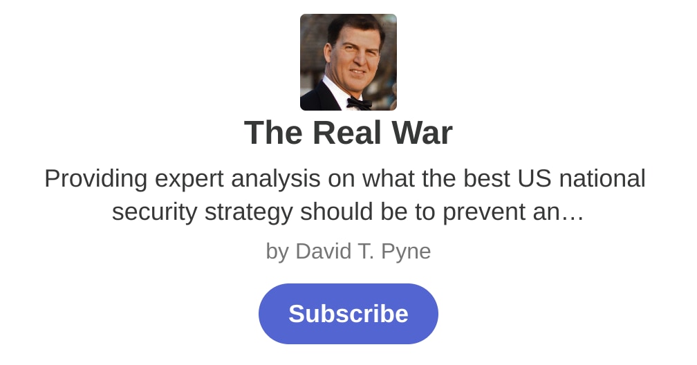 "The Real War" by David Pyne | David T. Pyne | Substack
