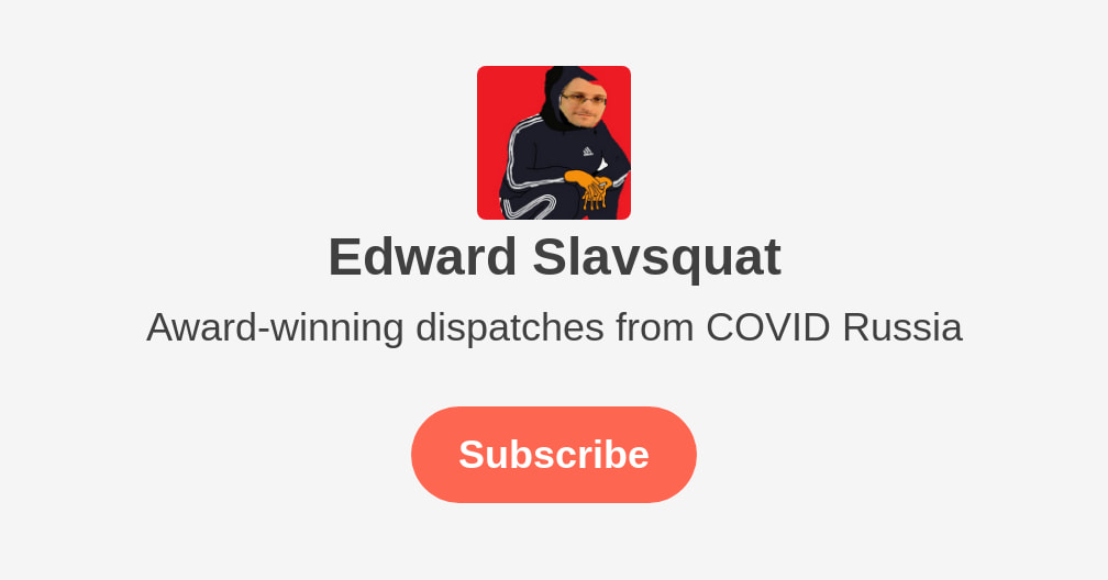 Edward Slavsquat | Substack