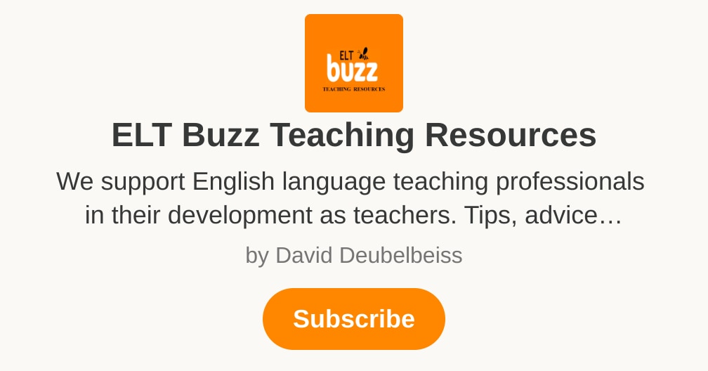 ELT Buzz Teaching Resources | David Deubelbeiss | Substack