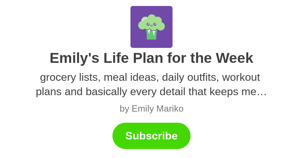 Emily's Life Plan for the Week | Emily Mariko | Substack