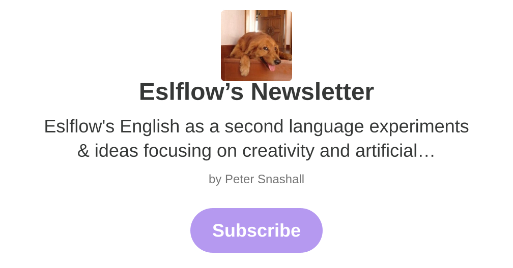 Eslflow's English as a Second Language Experiments & Ideas
