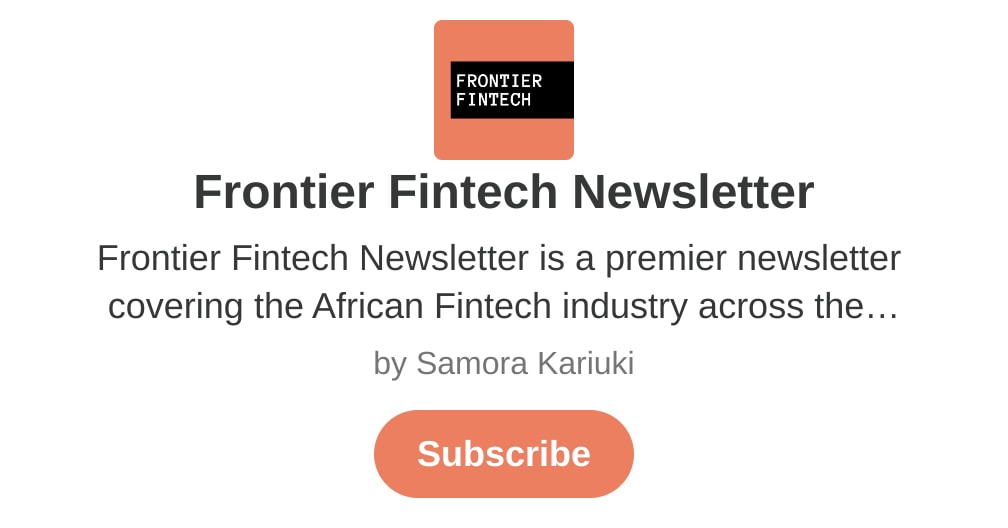 Frontier Fintech Newsletter | Samora Kariuki | Substack