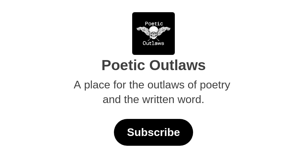 Poetic Outlaws | Substack