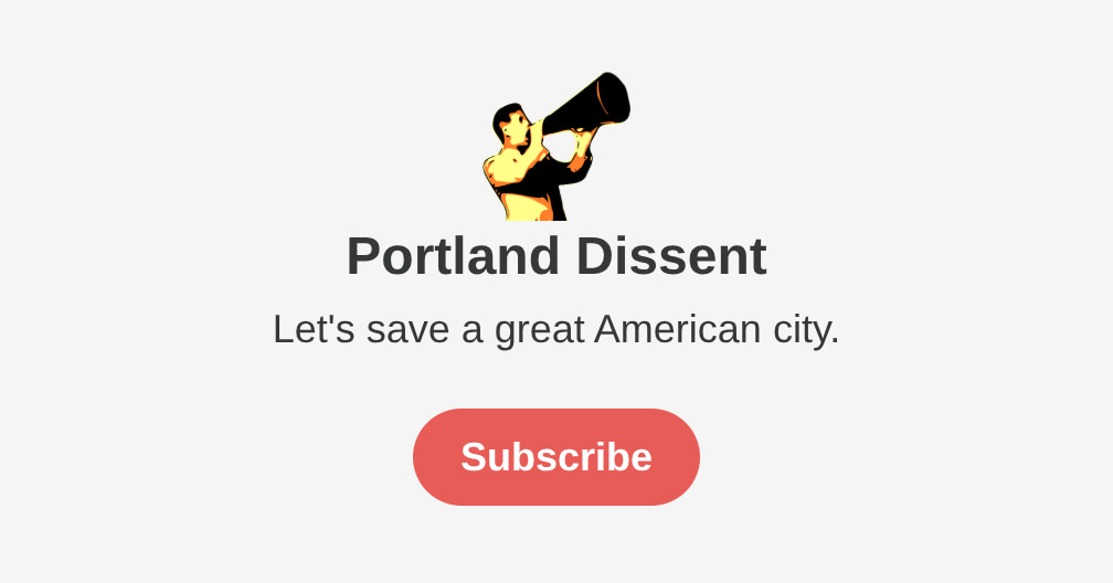 Portland Dissent | Richard Cheverton | Substack