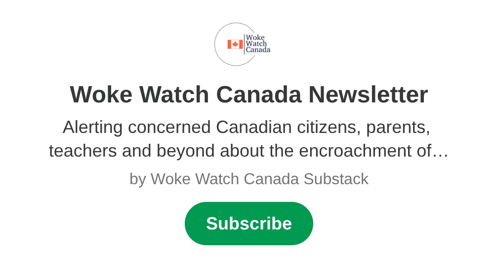 Woke Watch Newsletter | Substack
