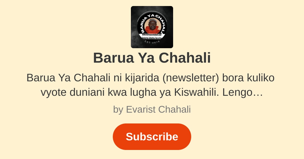 Barua Ya Chahali | Evarist Chahali | Substack