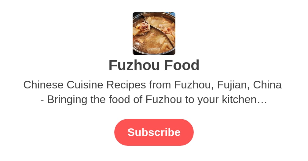 Fuzhou Food | Substack