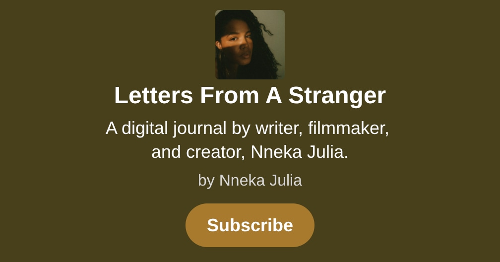 Letters From A Stranger | Nneka Julia | Substack