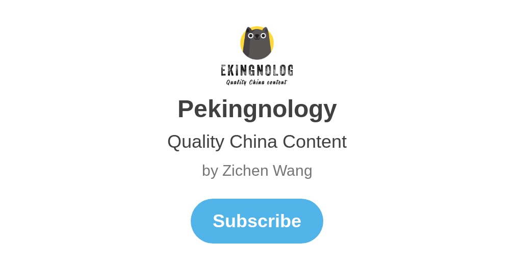 Pekingnology | Zichen Wang | Substack