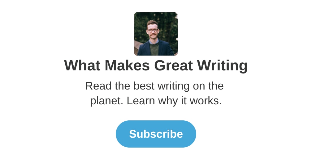 What Makes Great Writing? | Todd Brison | Substack