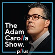 The Adam Carolla Show | Substack