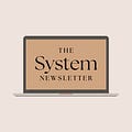 The System Newsletter | Ally Fortis | Substack