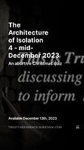 The Architecture of Isolation 4 - mid-December 2023