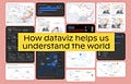 Understanding the world through dataviz
