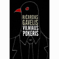 Knygų draugija. "Vilniaus pokeris" ir nauja knyga