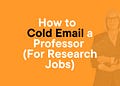 How to Email a Professor (for Research Jobs)
