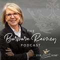 The Barbara Rainey Podcast: Emotions in the Empty Nest